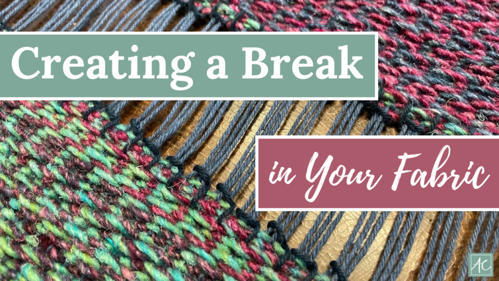 Creating a Break in Your Fabric - Acton Creative