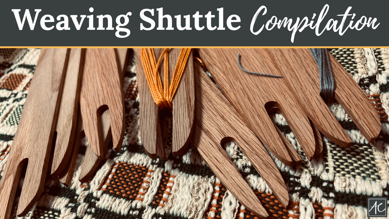 Weaving Shuttle Compilation - Acton Creative